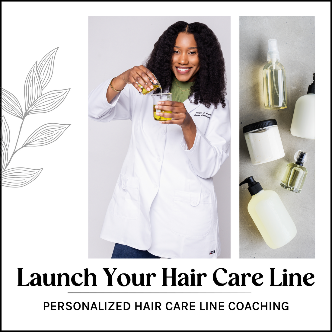 Launch Your Hair Care Line Coaching – Curly Chemistry